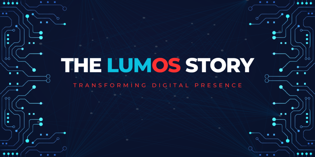 The LUMOS Story - Lumos Digital | Design | Developement | Maintenance ...
